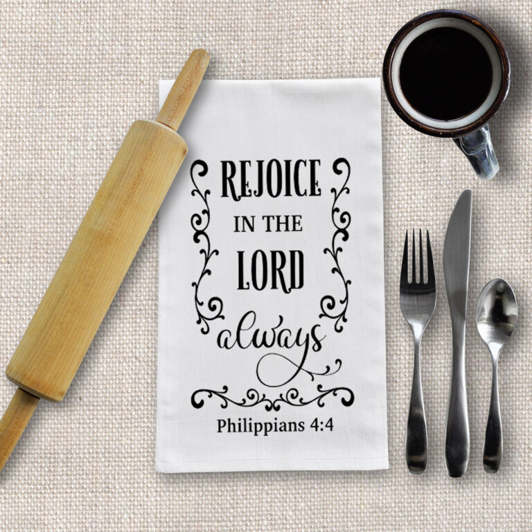 2023 Rejoice in the Lord Always Tea Towel – Pixel Boutique Décor